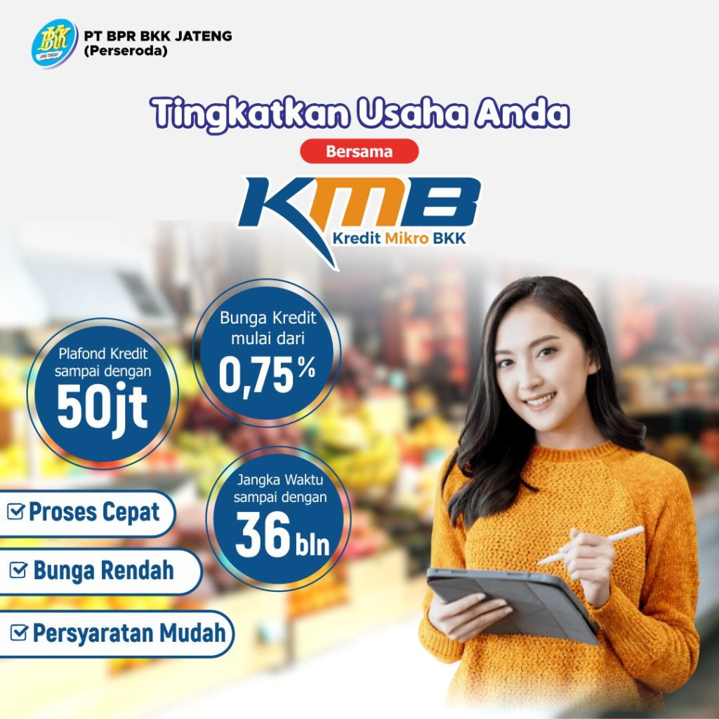 Kredit Mikro BKK (KMB) - PT BPR BKK Jateng (Perseroda)